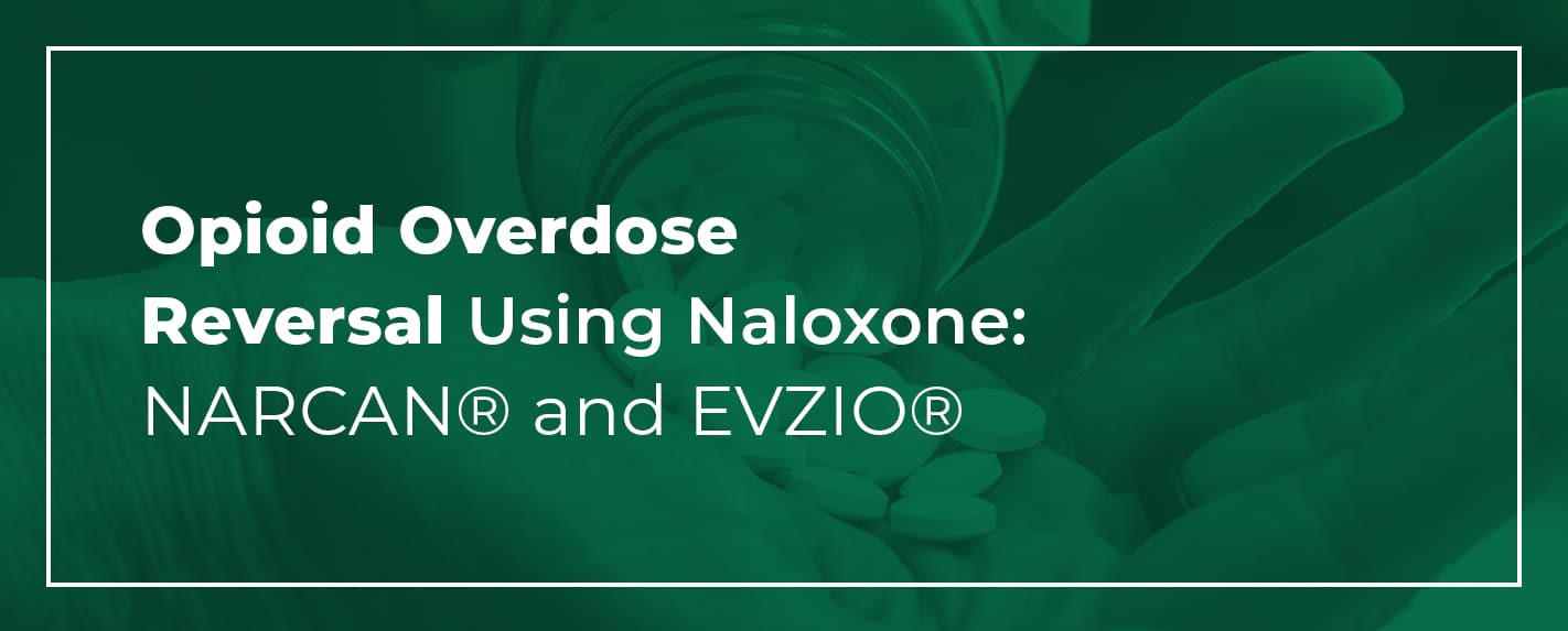 Opioid Overdose Reversal Using Naloxone | MedMark